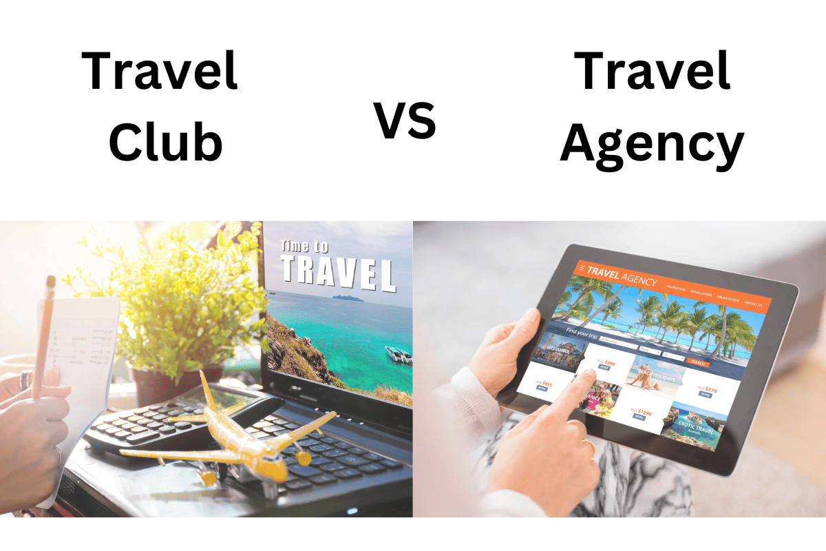 Travel Club Versus Travel Agency: What's the Difference - Travel Club ...